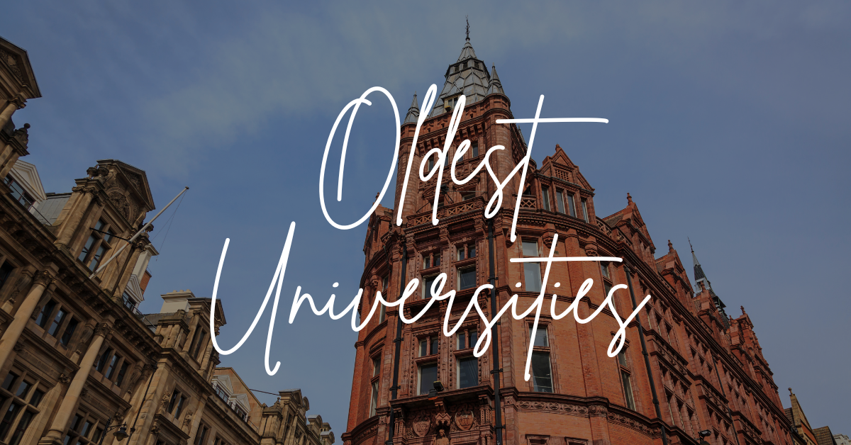 Oldest Universities To Exist In The World - Simply Rahema