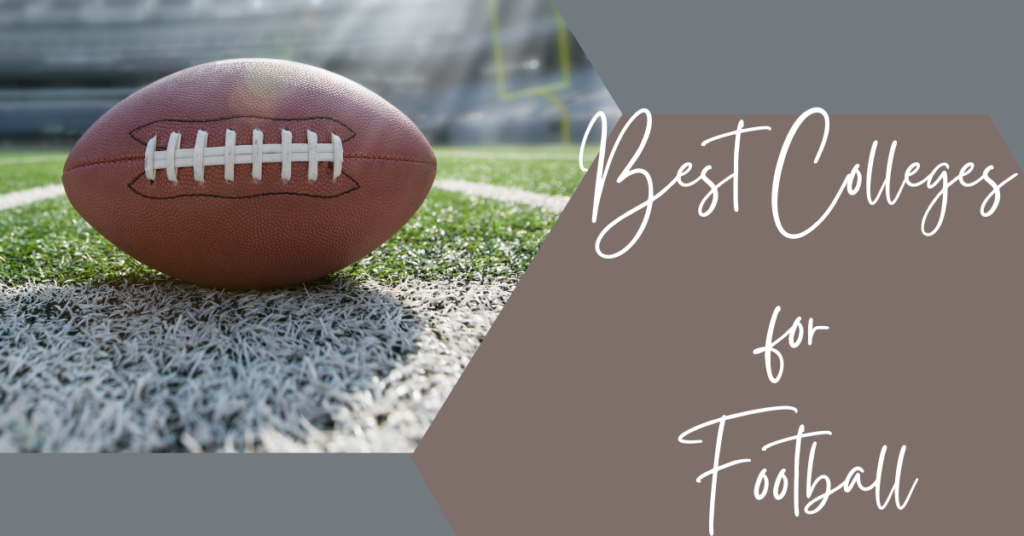Best Colleges for Football: A Student's Guide - Simply Rahema