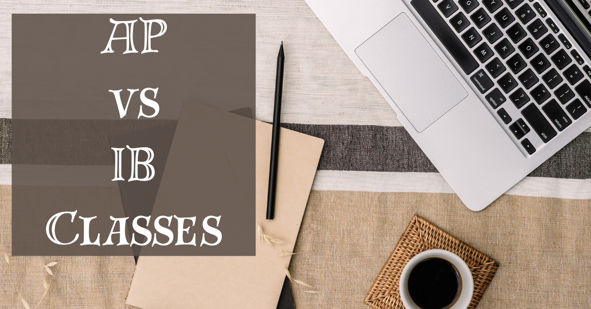AP vs IB Classes: The Full Breakdown You Need - Simply Rahema